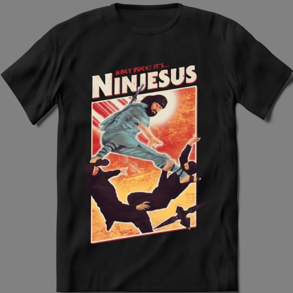 Shirts | Holy Fk Its Ninjesus Funny Shirt | Poshmark